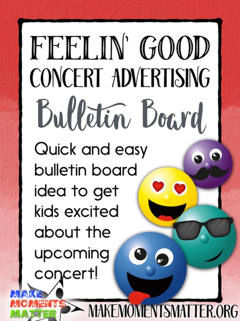 Feelin' Good! - Concert Advertising - Make Moments Matter