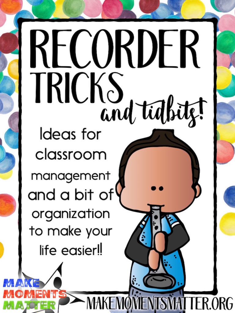 Recorder Tricks and Tidbits #1 - Make Moments Matter