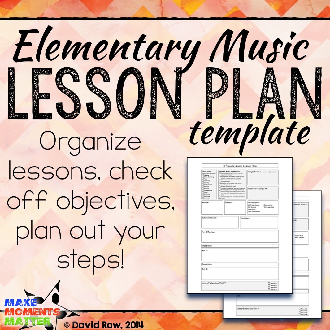 FREE My Elementary Music Lesson Plan Template Make Moments Matter