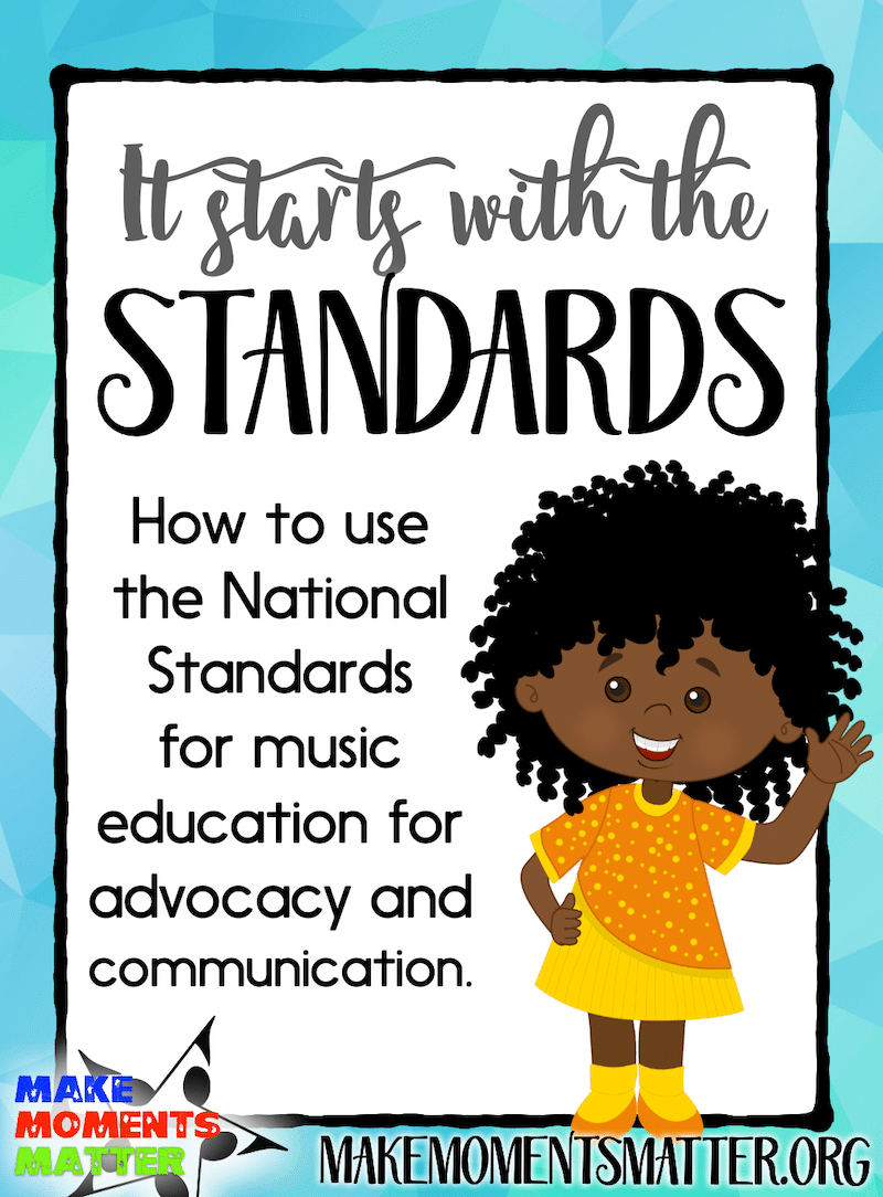 It Starts with the Standards – Advocacy for Elementary Music - Make ...